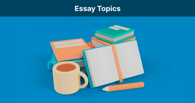 How to Choose the Best Essay Topics